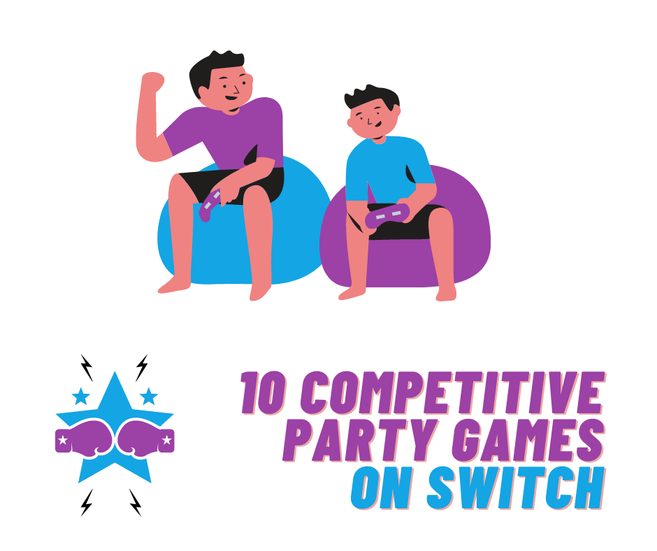 10 Competitive Party Games for the Nintendo Switch | NexiGo